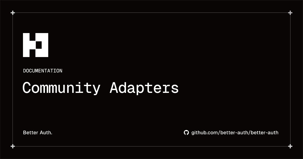 Community Adapters | Better Auth