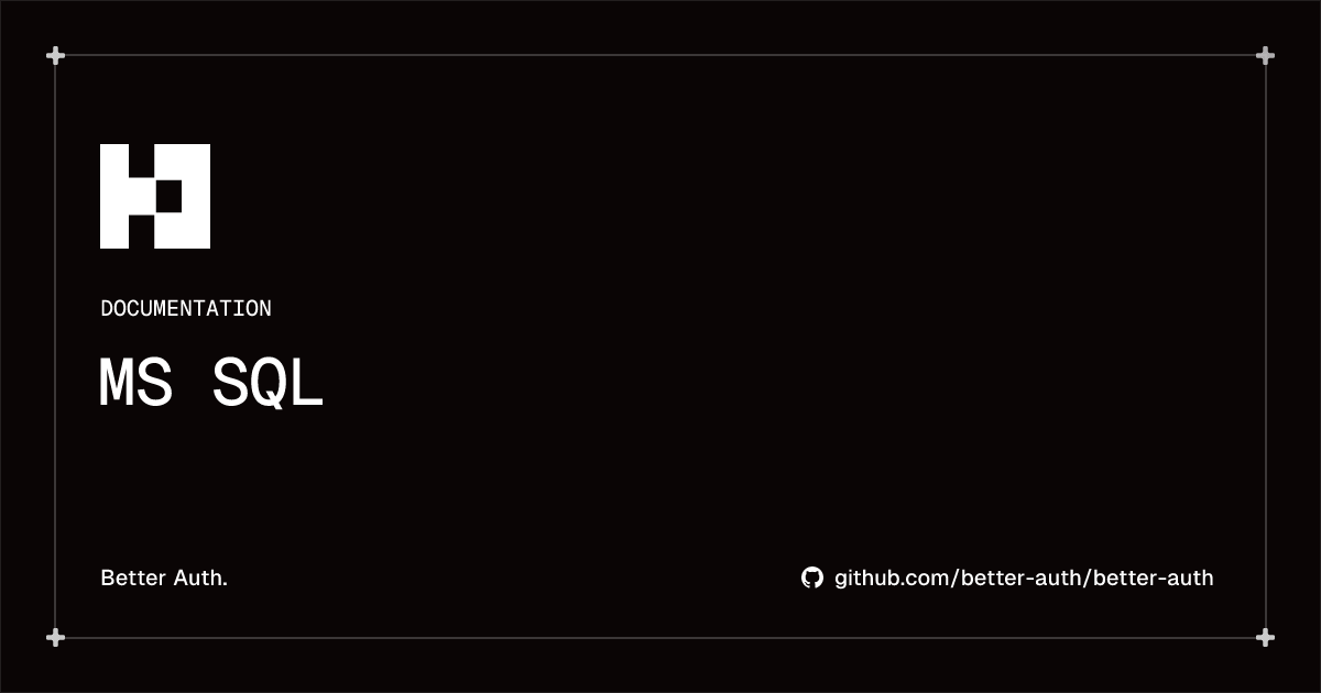 MS SQL | Better Auth