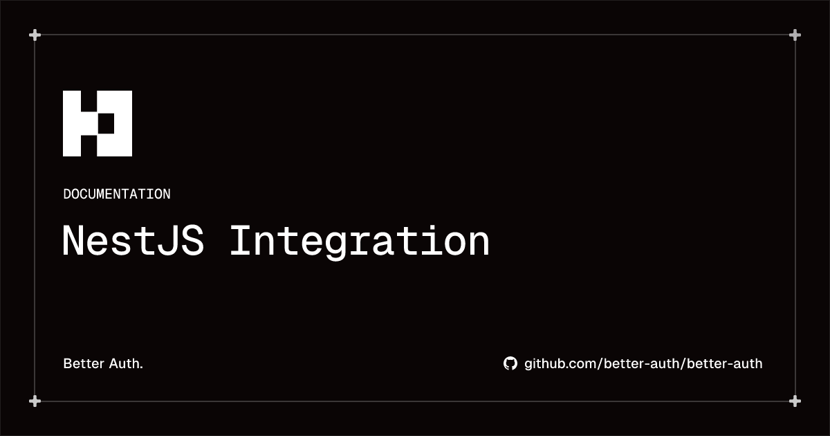 NestJS Integration | Better Auth