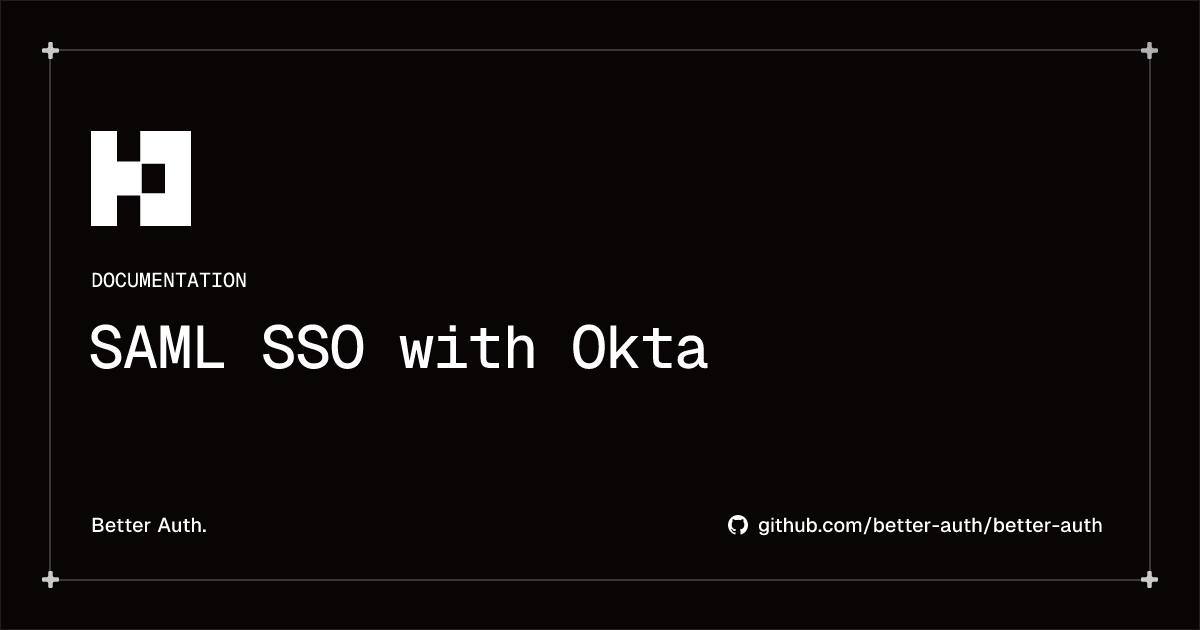 Saml Sso With Okta Better Auth