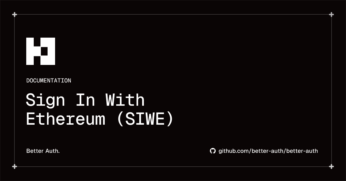 Sign In With Ethereum (SIWE) | Better Auth
